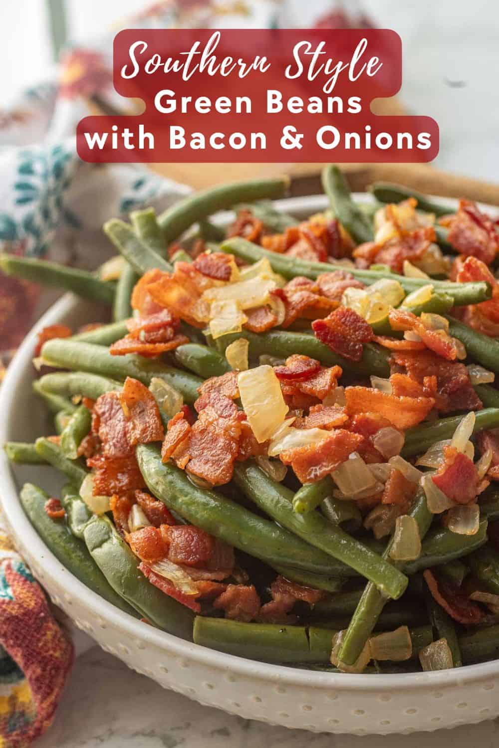 Green Beans with Bacon and Onion | Eat Dessert Snack
