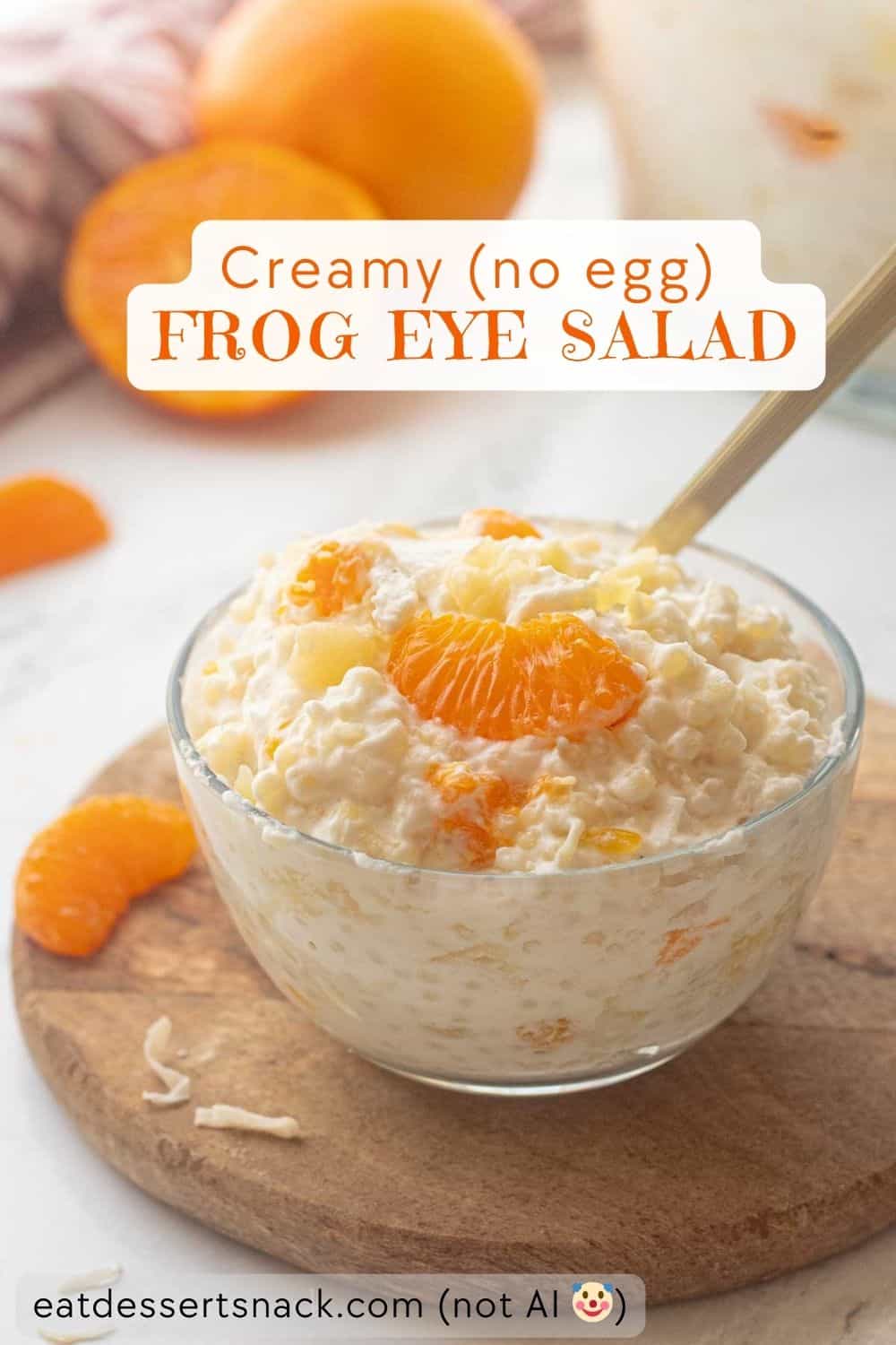 Frog's Eye Salad | Eat Dessert Snack
